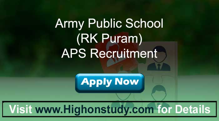 APS RK Puram Recruitment 2021 – Apply for 54 PGT, TGT, PRT Teacher Posts