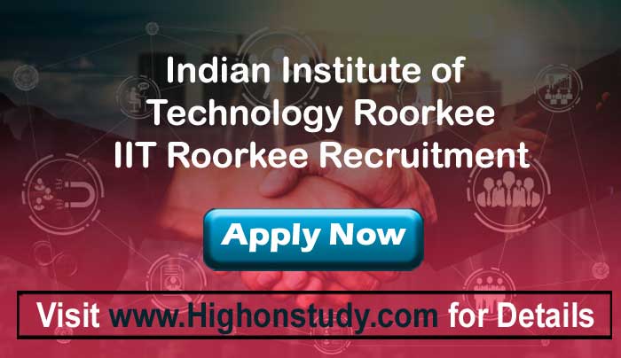 IIT Roorkee Recruitment 2021 - Apply for 139 Non-Teaching Post