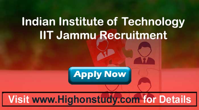 IIT Jammu Recruitment 2021: Apply for 36 Engineer, Officer, Manager Post